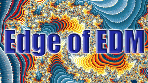 Home - Edge of EDM - Edge of EDM